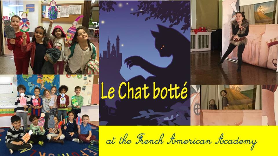 Plays, Performances and Puppets - Le chat botté - The French American ...